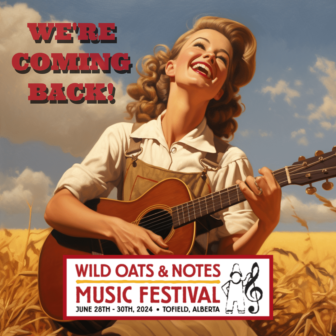 We're Coming Back!!!! - Wild Oats & Notes Music Festival